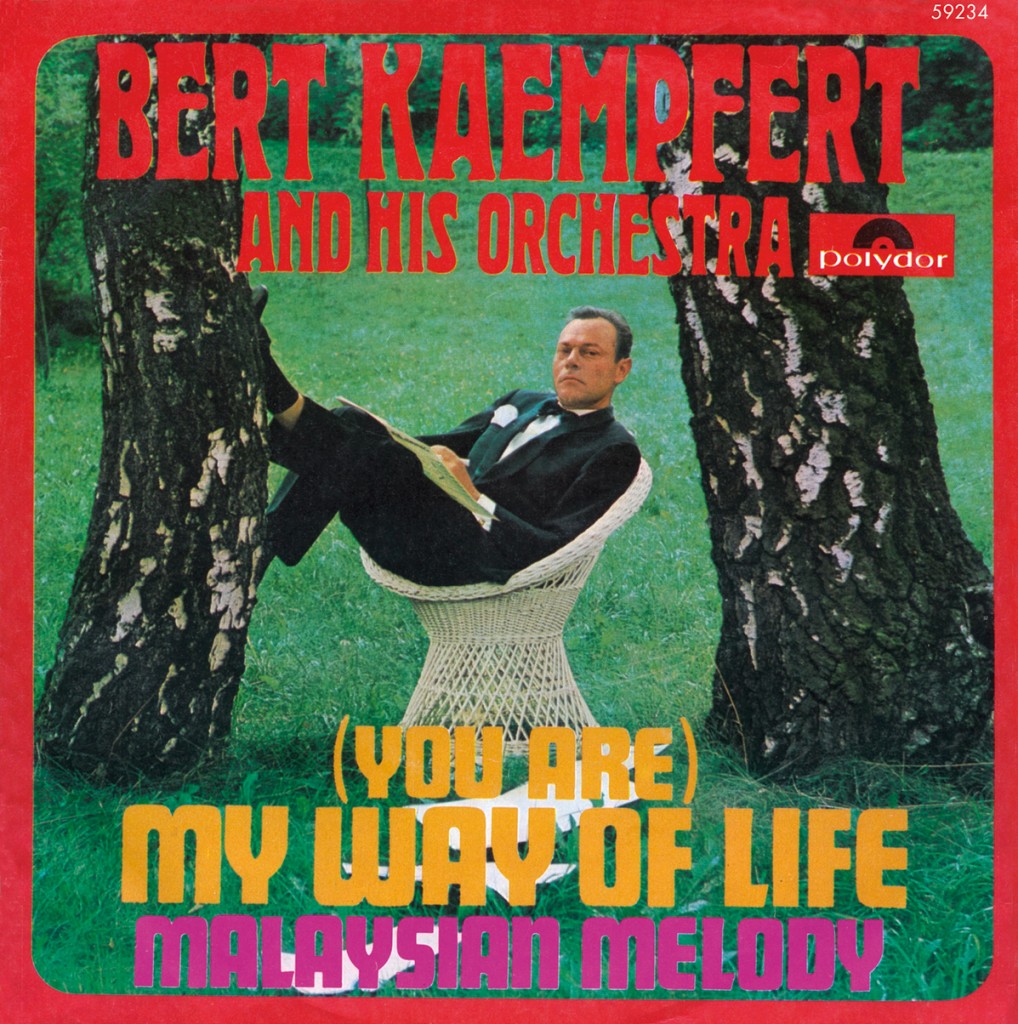Bert Kaempfert - Song - My Way Of Life